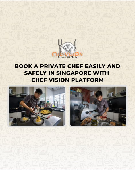 Book a Private Chef Easily and Safely in Singapore with Chef Vision ...